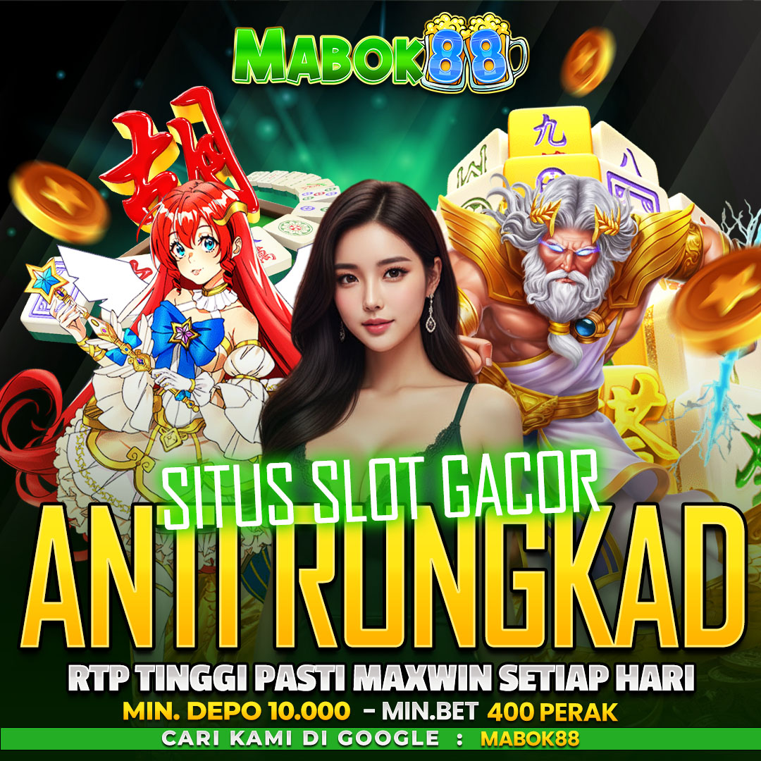 MABOK88: Situs Gacor Slot Online Server Slot88 Dengan Jaminan Maxwin ...